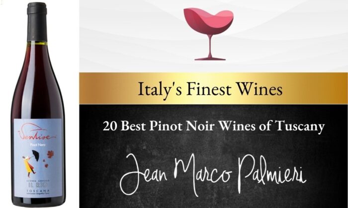 Migliori 20 Pinot Nero della Toscana - Italy's Finest Wines (2021)
