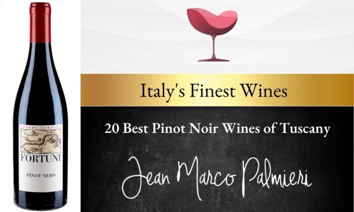 Migliori 20 Pinot Nero della Toscana - Italy's Finest Wines (2021)